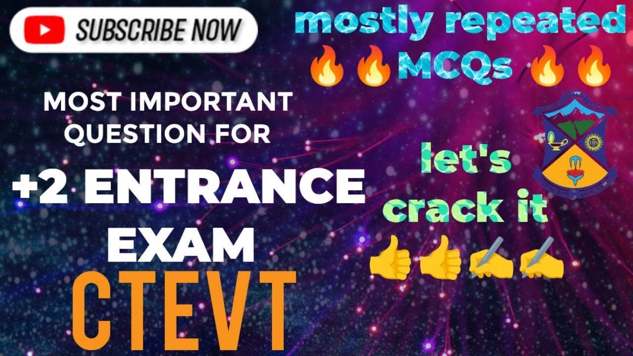 MOST IMPORTANT QUESTION OF CTEVT || +2 ENTRANCE EXAM || MCQS OF CTEVT ...