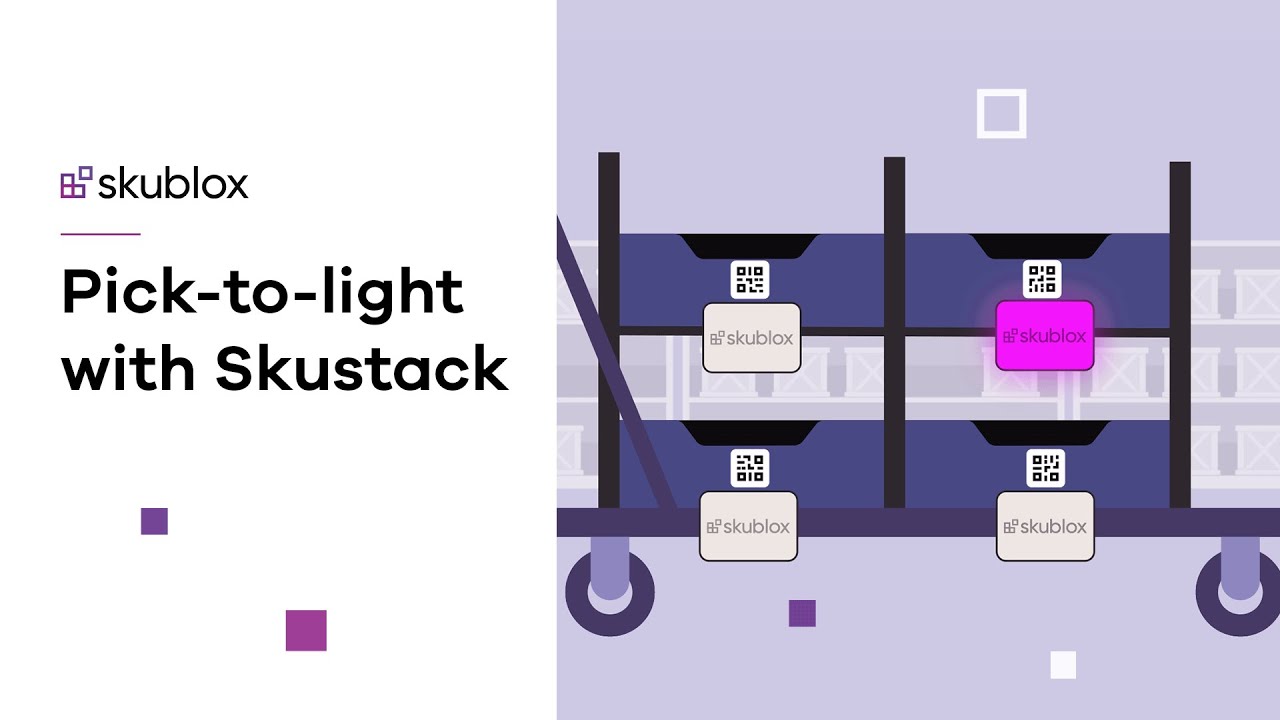 Pick-To-Light With Skustack | Skublox Tutorial - YouTube