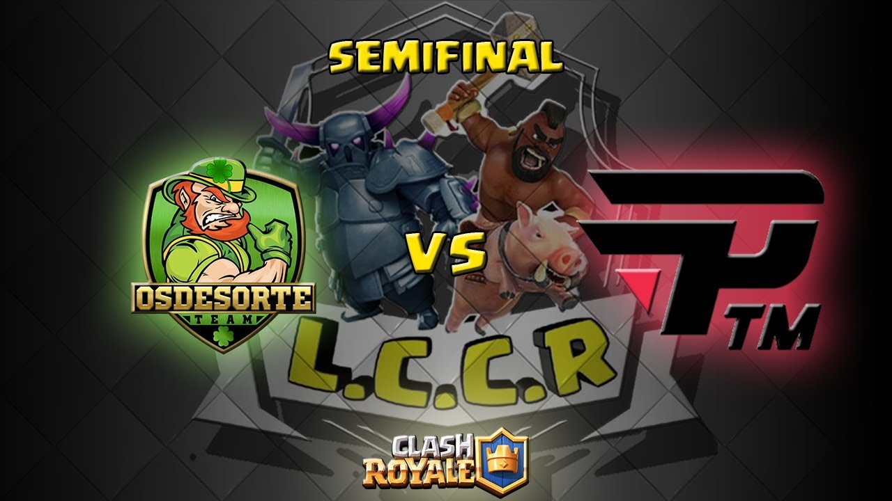 Semifinal CHEGOU! Liga dos Clãs de Clash Royale (L.C.C.R). OsDeSorte vs ...