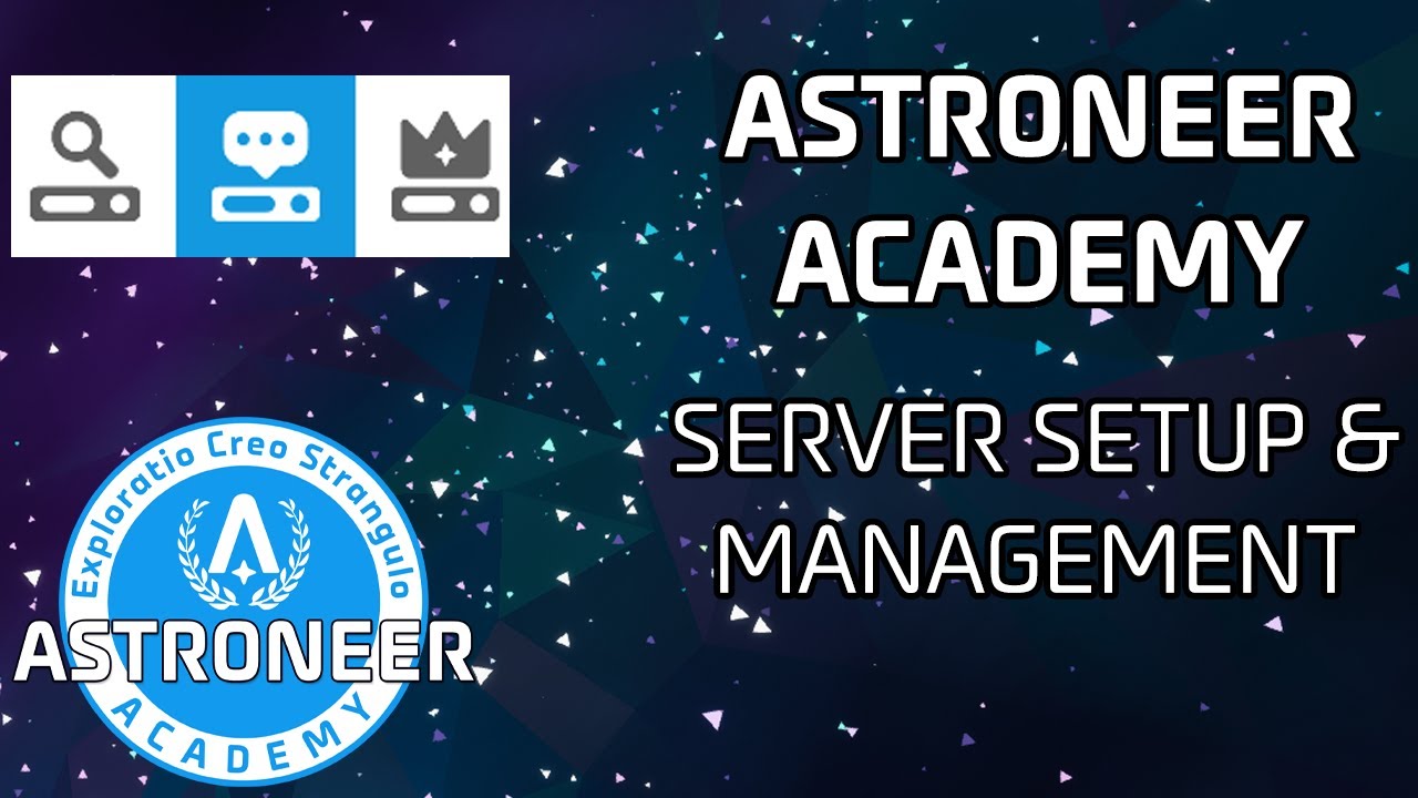 Setup & Manage Astroneer Servers - Astroneer Academy Extra - YouTube