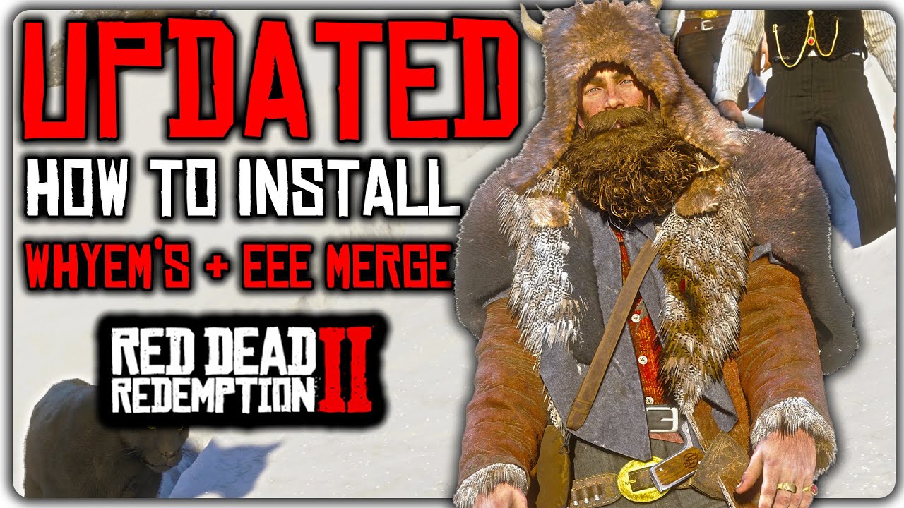 HOW To Install Whyem’s + EEE Merge UPDATED Red Dead Redemption 2 EASY ...