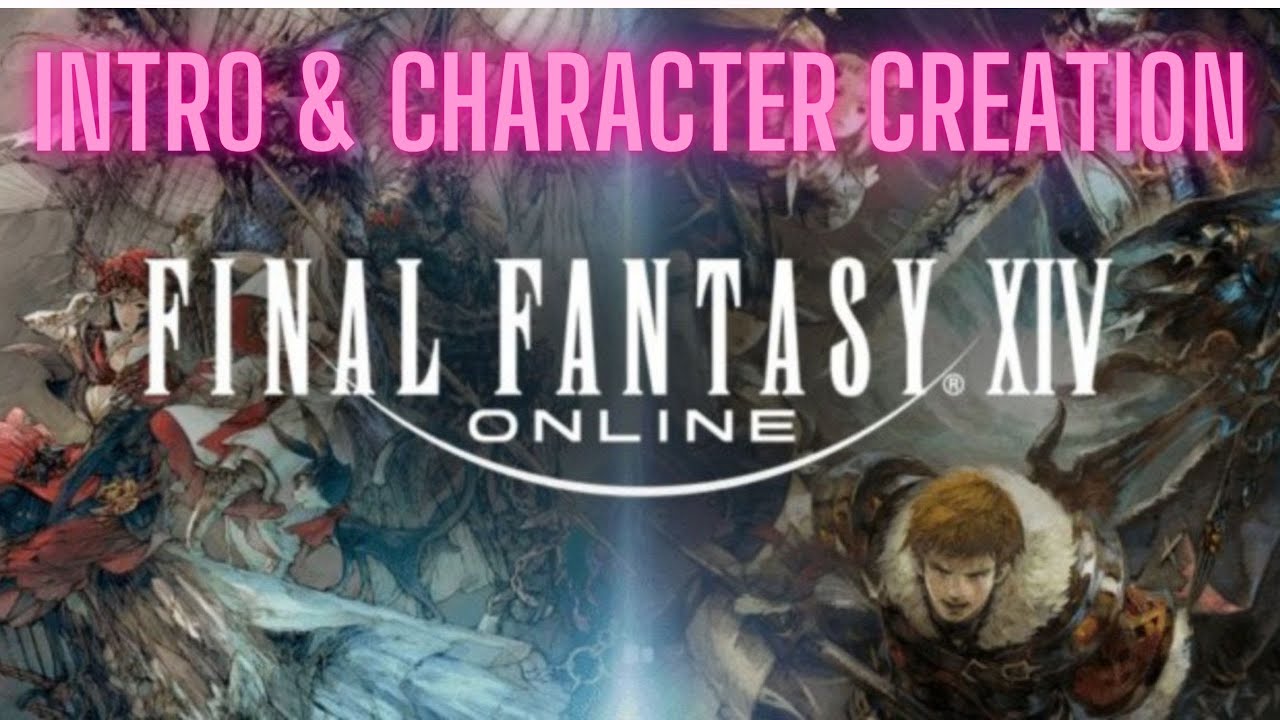 Final Fantasy XIV Online: Intro & Character Creation - YouTube