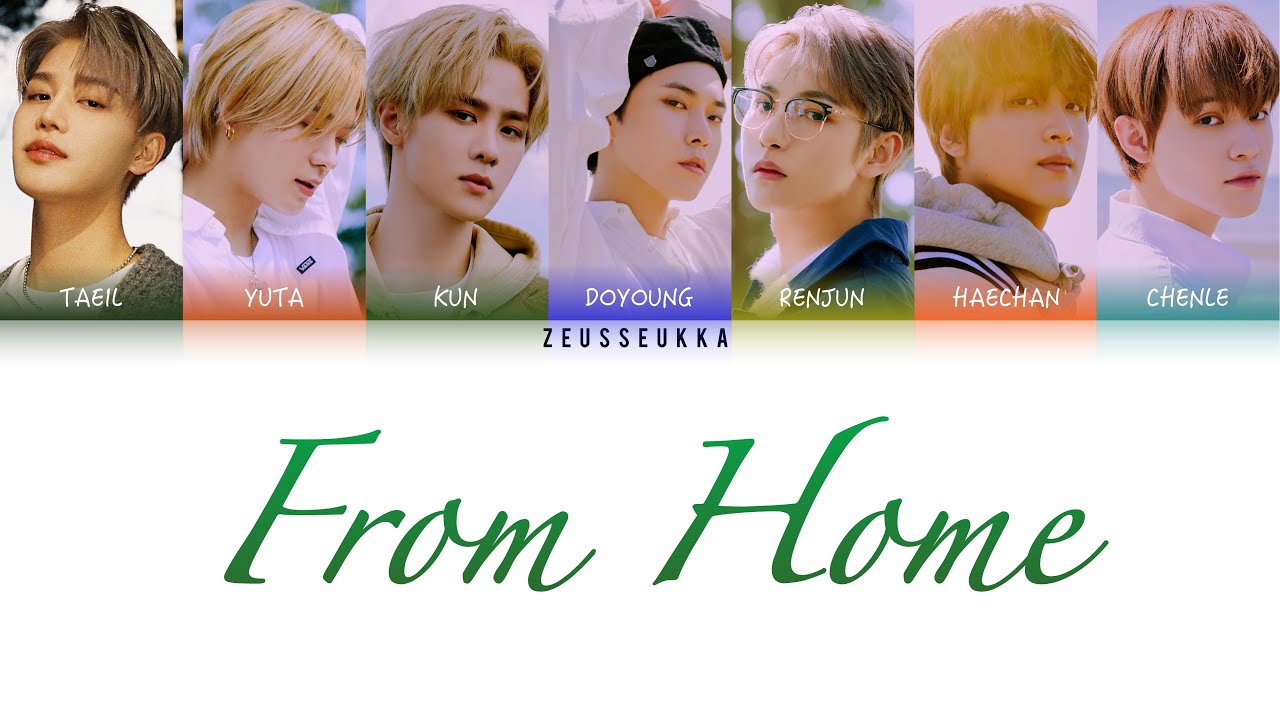 NCT U 엔시티 유 - From Home (Color Coded Lyrics Eng/Rom/Han) - YouTube