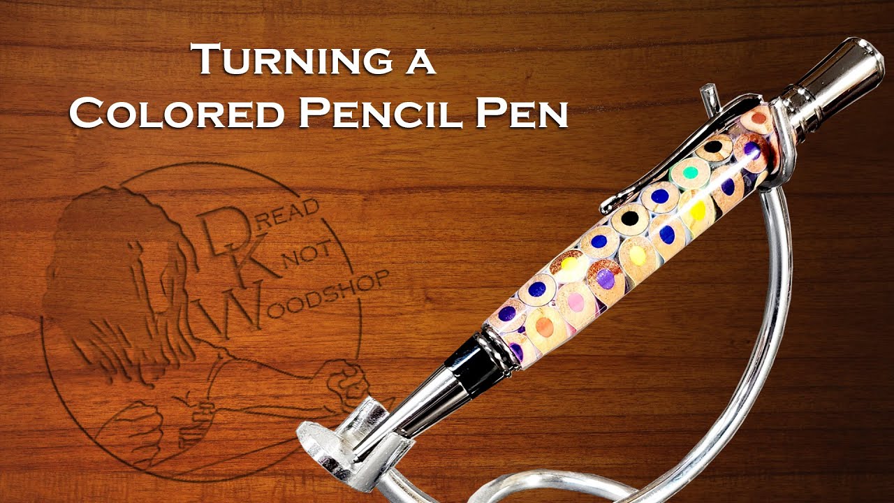 Turning a Colored Pencil Pen - YouTube