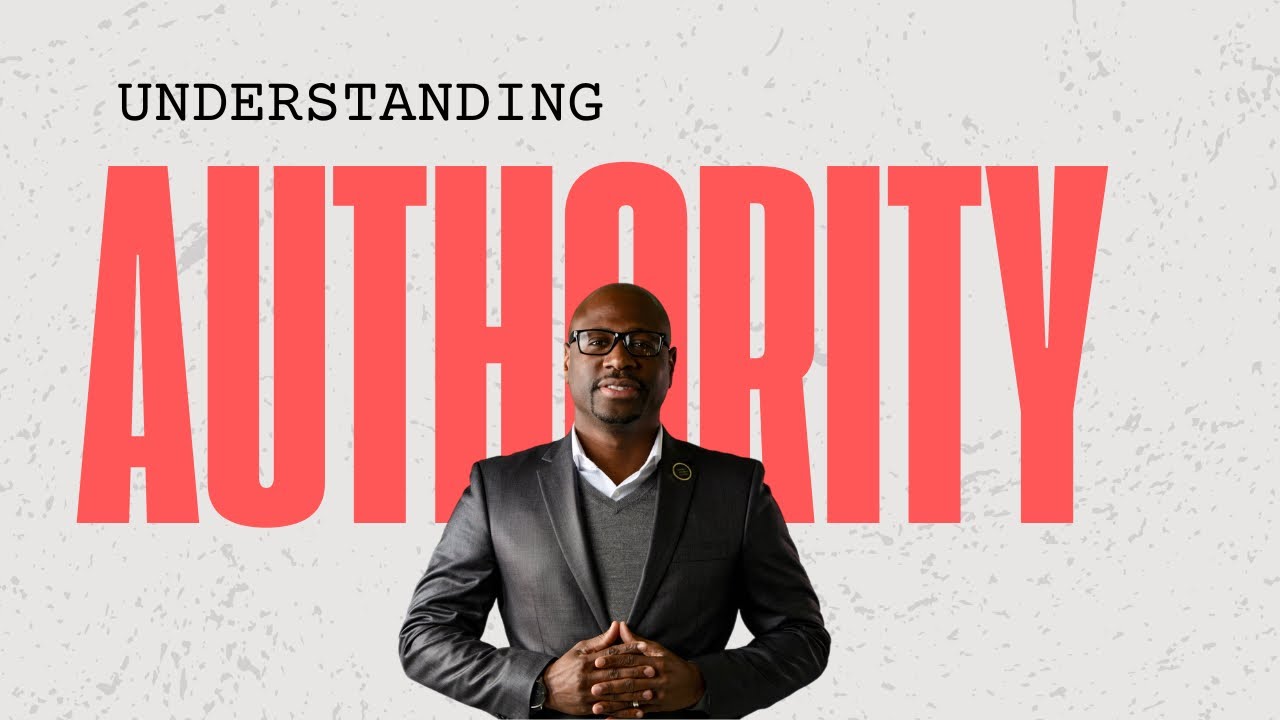UNDERSTANDING AUTHORITY - YouTube