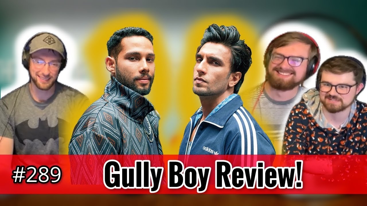 Gully Boy Review! | Movie Review | The Slice of Life Podcast - YouTube