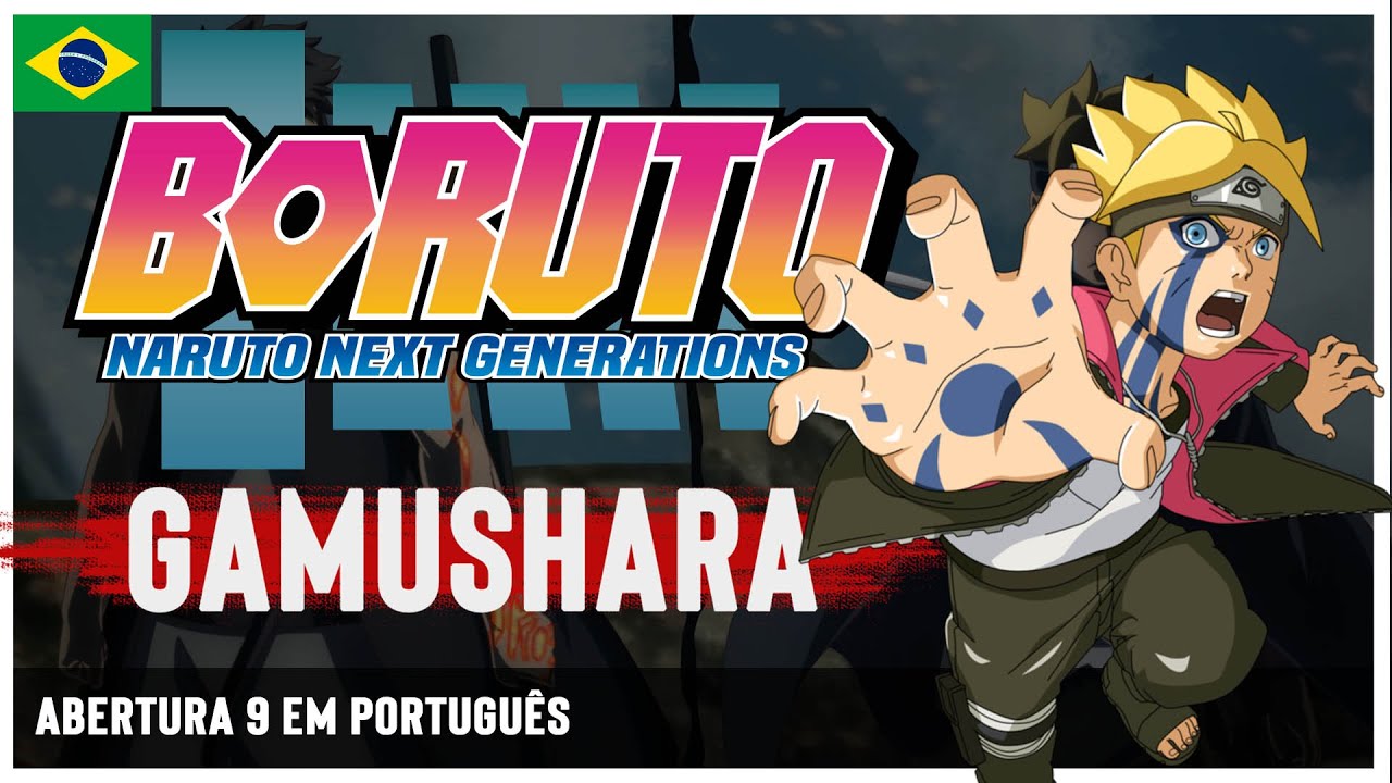 Boruto || Abertura 9 em Português | Gamushara | Nandes Cover - YouTube