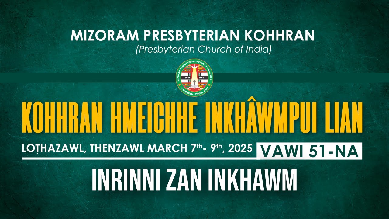 HMEICHHE INKHAWMPUI LIAN VAWI 51-NA | PATHIAN BIAK INKHAWM | NI 8.3. ...