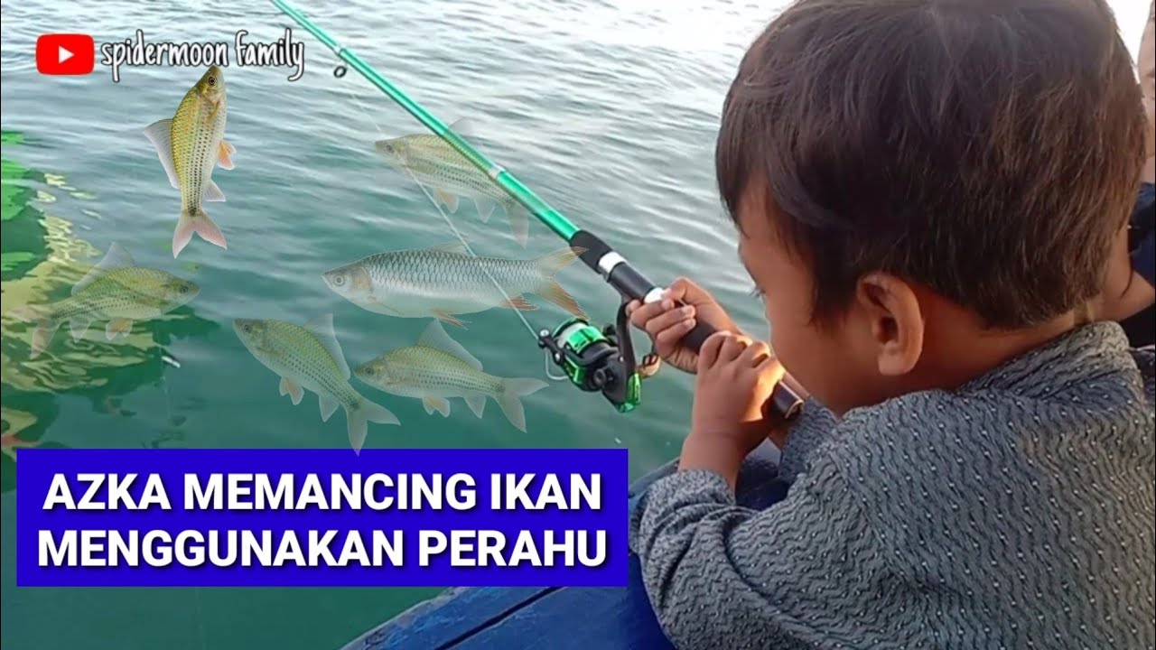 AZKA MEMANCING IKAN MENGGUNAKAN PERAHU #mancingikan #mancing - YouTube