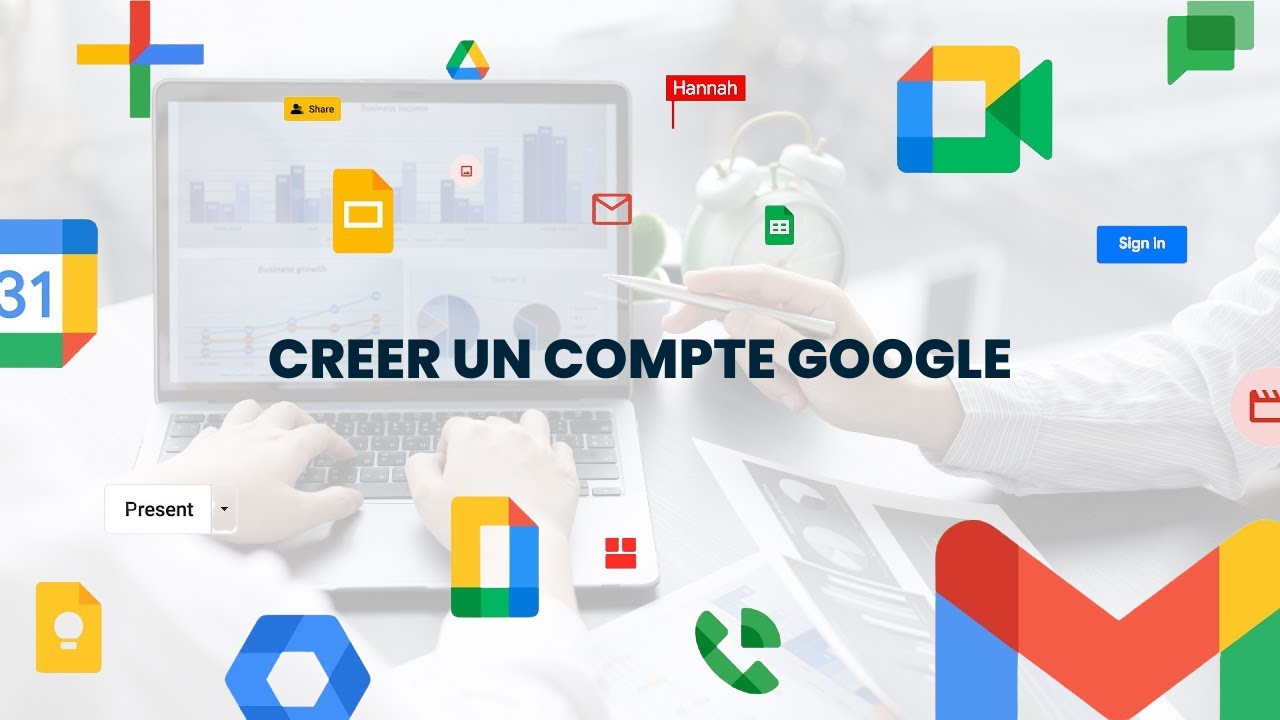 Créer un Compte Google pour profiter pleinement de l'environnement ...