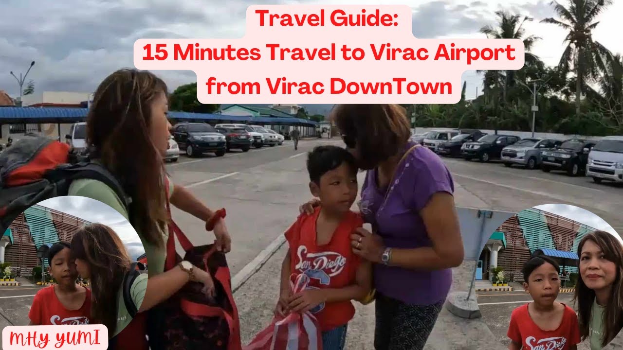 Travel Guide to Airport: Virac Downtown to Virac Airport | |Mhy Yumi ...