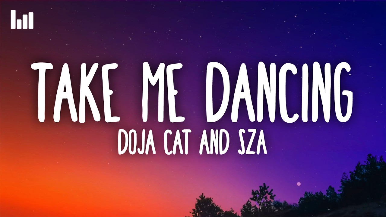 Doja Cat & SZA - Take Me Dancing (Lyrics)