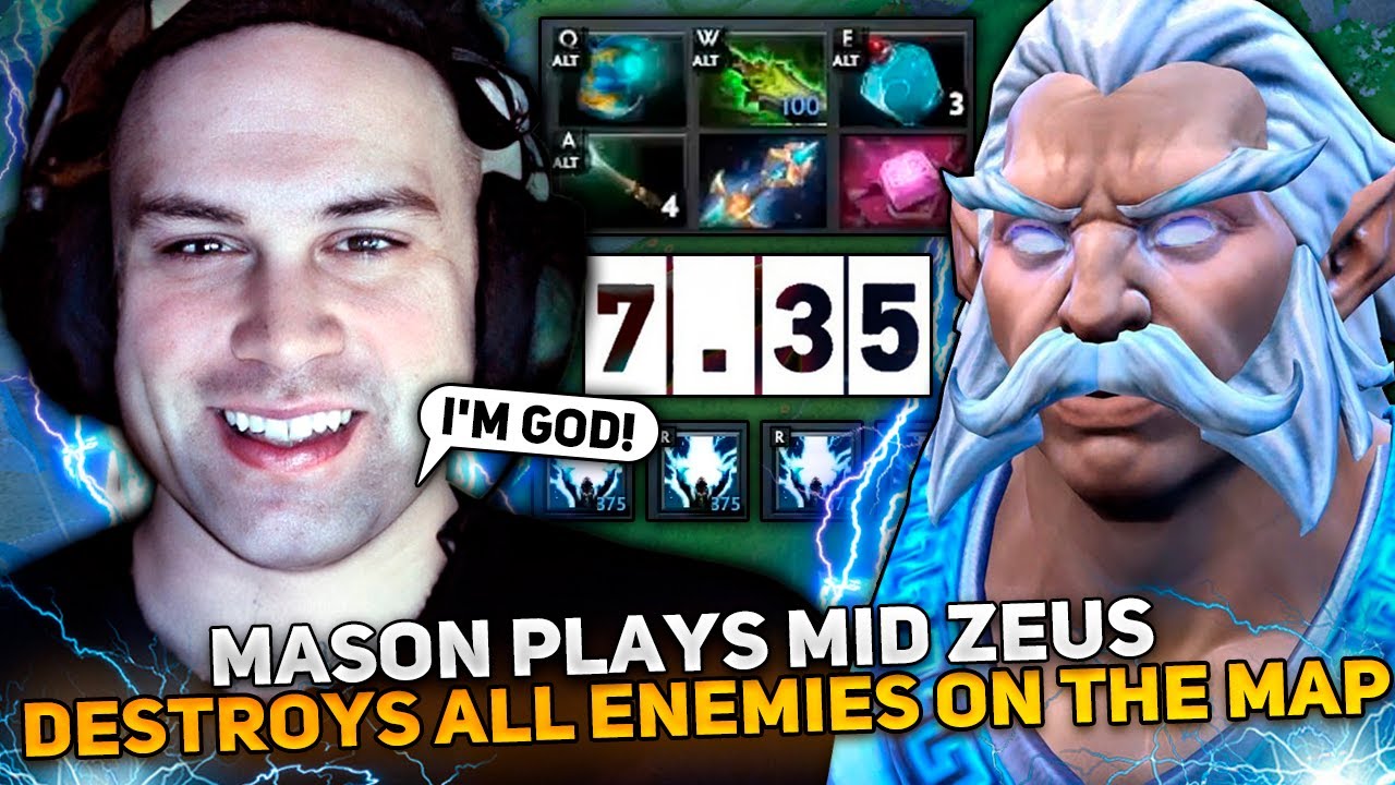 MASON plays MID ZEUS and destroys ALL ENEMIES on the map in DOTA 2 ...