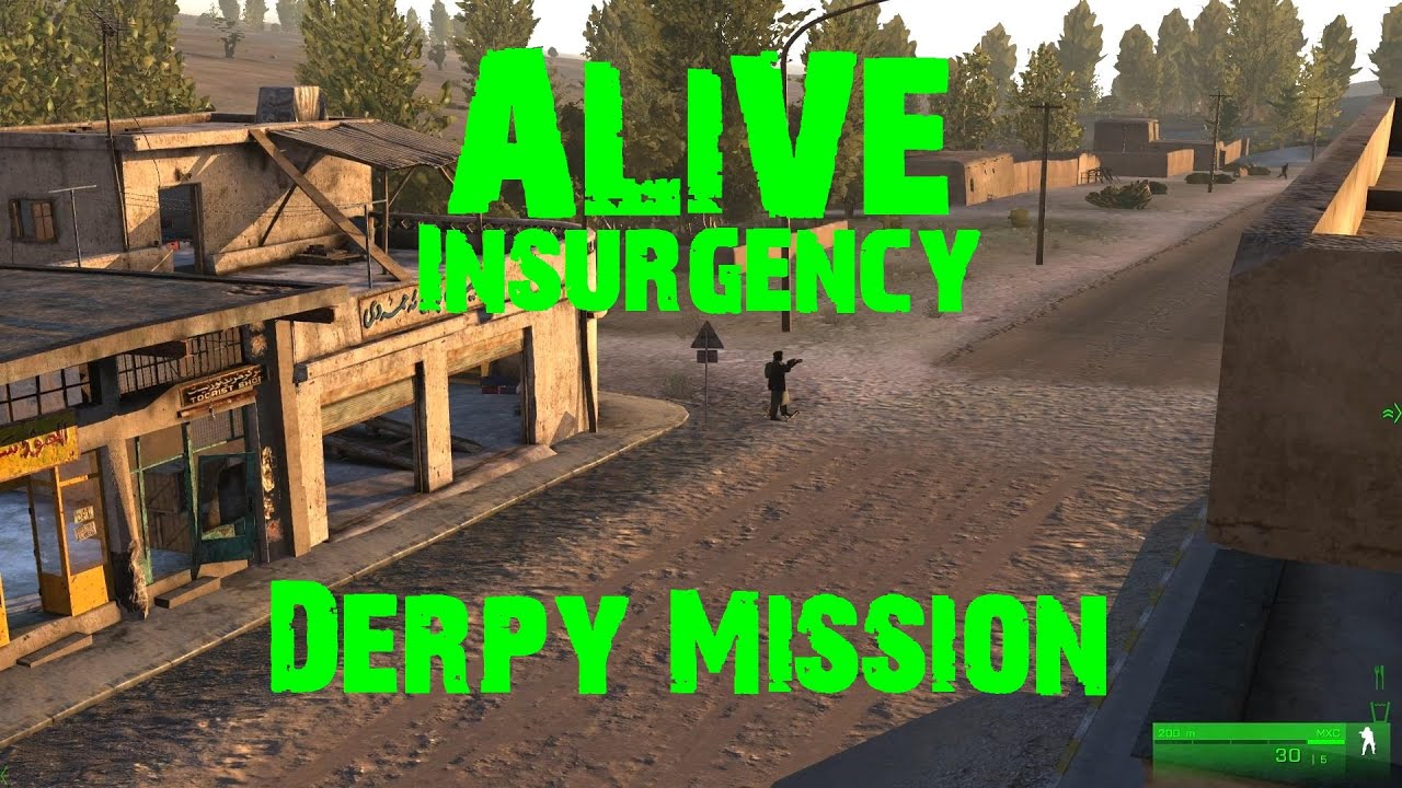 ARMA 3 ALiVE Insurgency - Takistan - Derpy Mission - YouTube