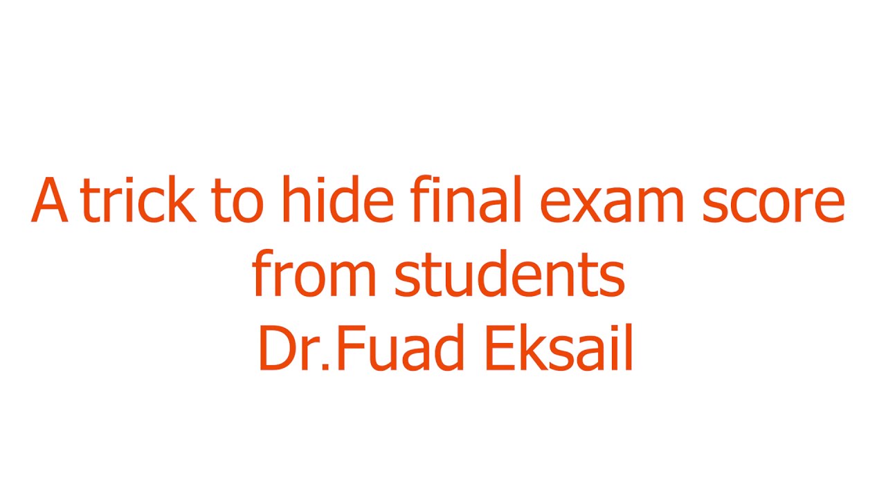 A Trick to hide final exam grade from students I Blackboard - YouTube