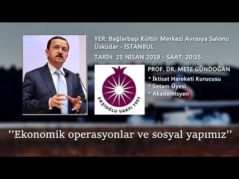 Prof. Dr. Mete Gündoğan: Ekşioğlu Vakfı \