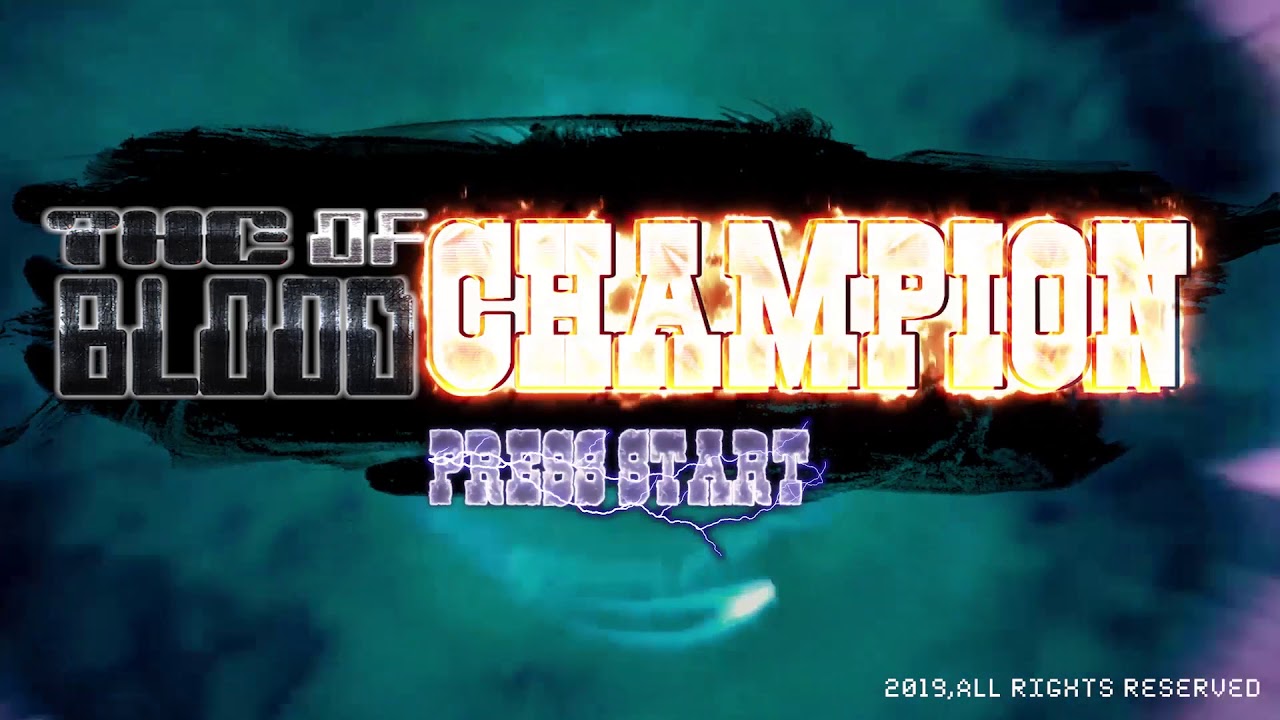THE BLOOD OF CHAMPION TITLE SCREEN WORKING IN PROGRESS - YouTube
