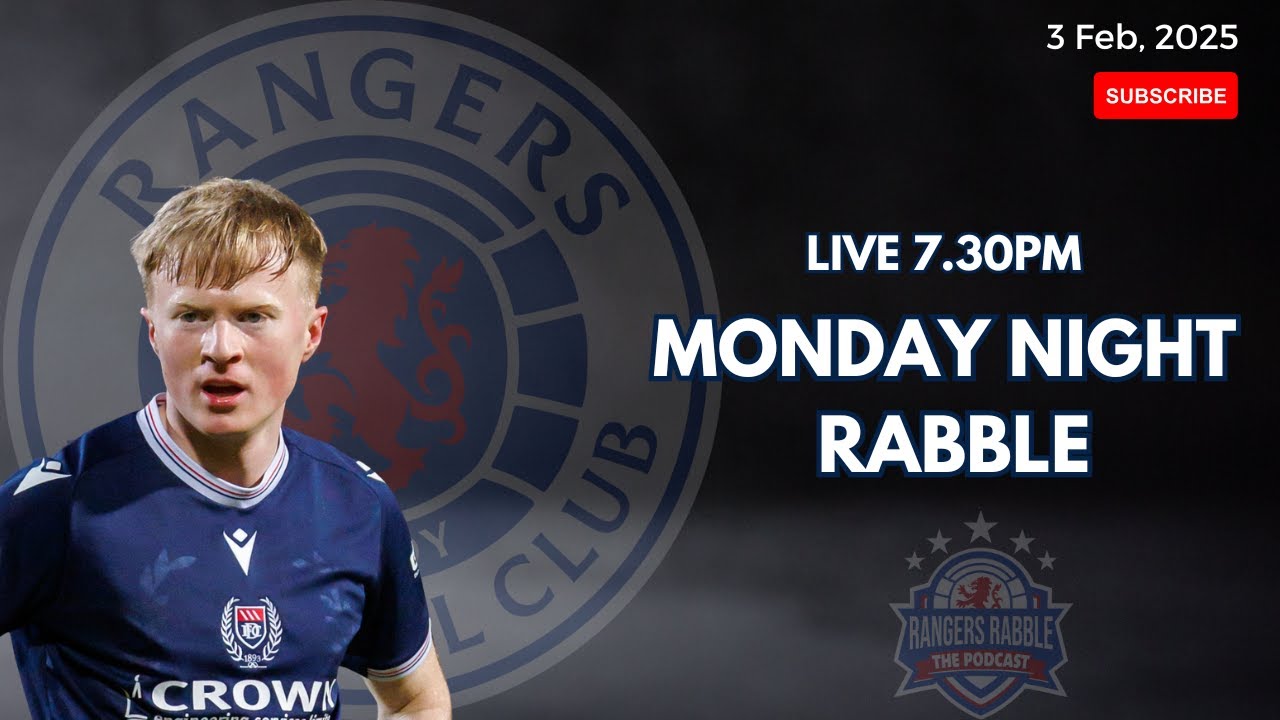 Deadline Day | Monday Night Rabble - Rangers Rabble Podcast - YouTube