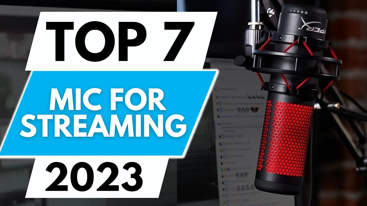 TOP 7 BEST Mic For Streaming 2024 - YouTube