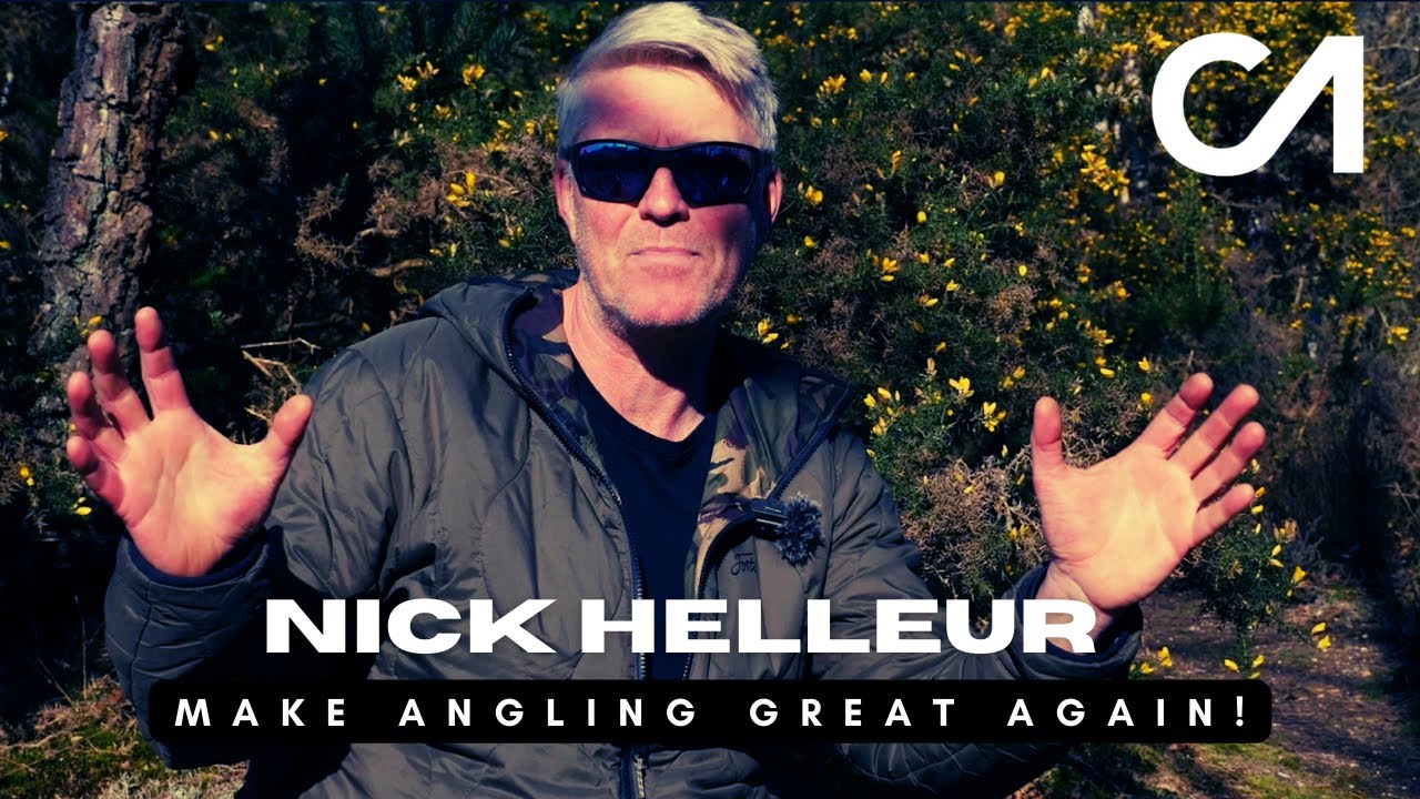 NICK HELLEUR 'MAKE ANGLING GREAT AGAIN!' - YouTube