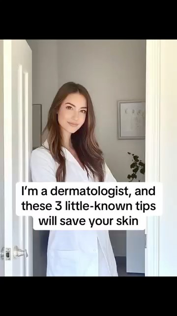 I’m a Dermatologist, and These 3 Little-Known Tips Will Save Your Skin ...