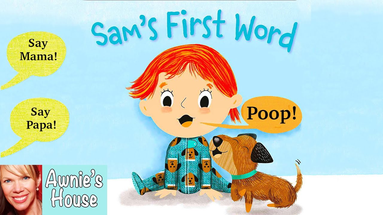 💩 Kids Book Read Aloud: SAM'S FIRST WORD by Bea Birdsong and Holly ...
