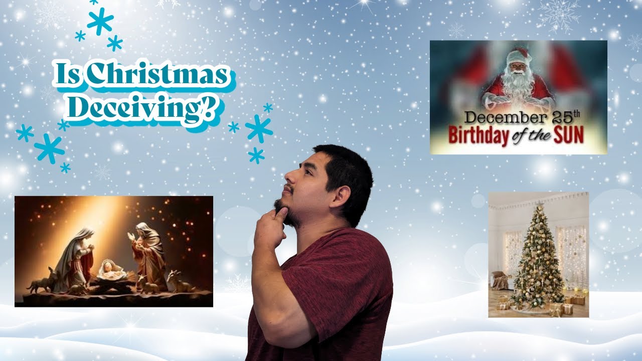 Is Christmas Deceiving? - YouTube