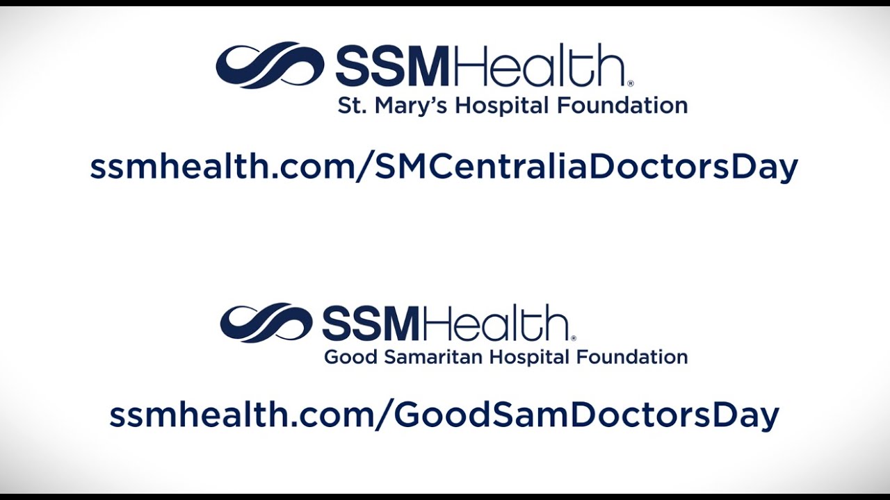 Doctor's Day - SSM Health Good Samaritan & Centralia Foundations - YouTube
