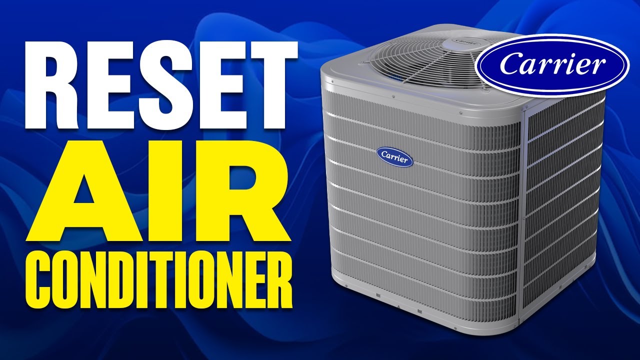 How To Reset Carrier Air Conditioner - YouTube