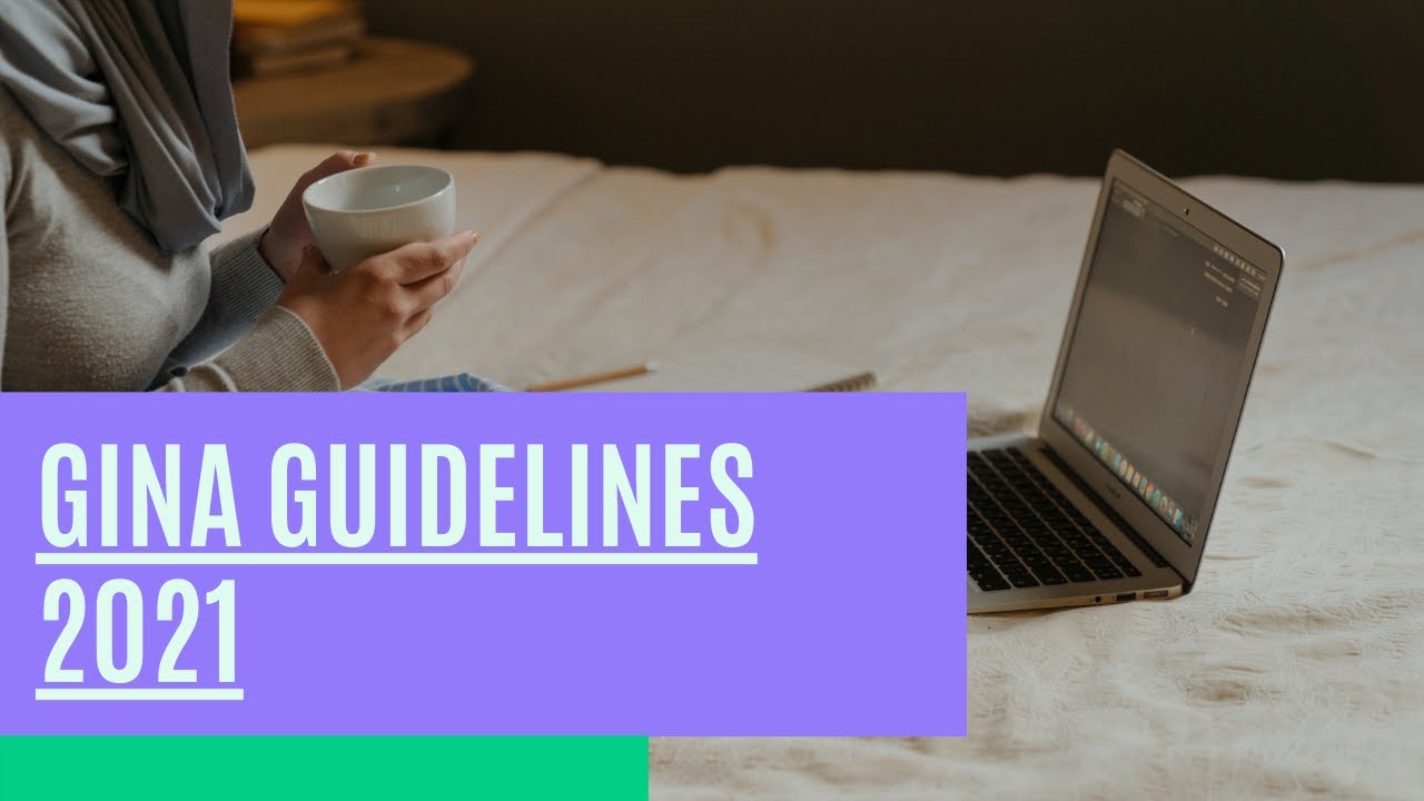 GINA Guidelines 2021 - YouTube