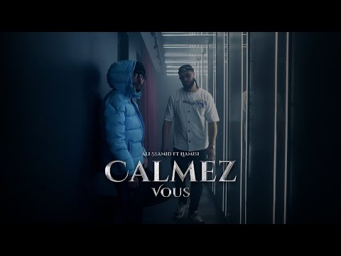 ALI SSAMID X @Liamsibaby  - CALMEZ VOUS (Official Music Video)