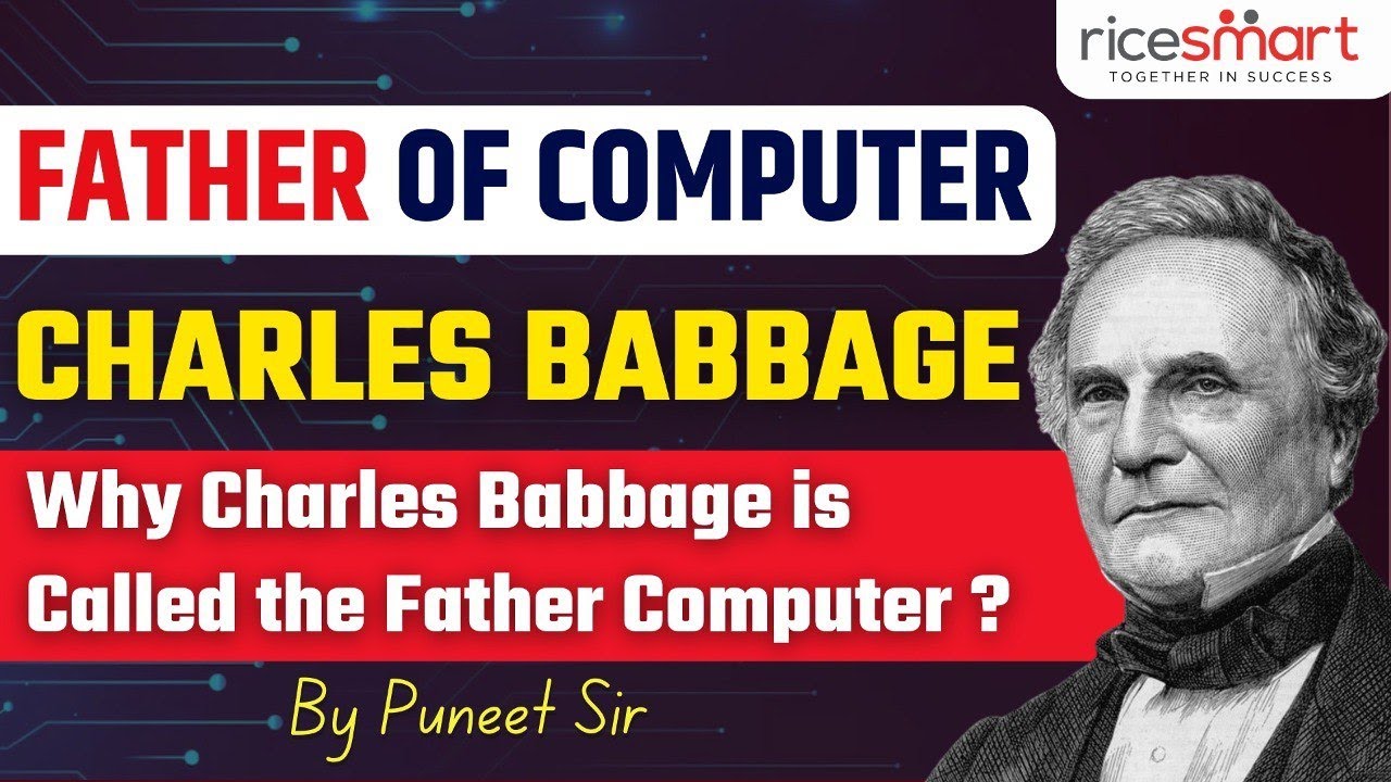 Charles Babbage को Father of Computer क्यों कहा जाता है ? Father of ...
