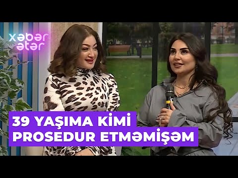 Xəbər ətər | Şəbnəm Tovuzlu yaxın günlərdə üzündə dəyişikliklər edəcəyindən danışdı