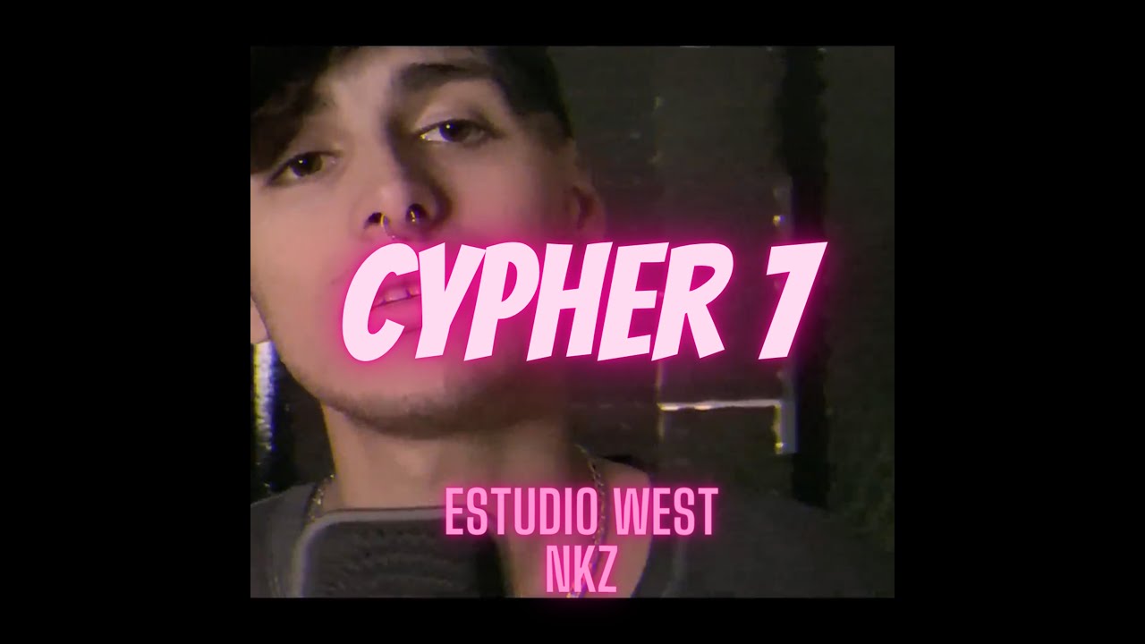 CYPHER #7 - NKZ // #EstudioWest - YouTube