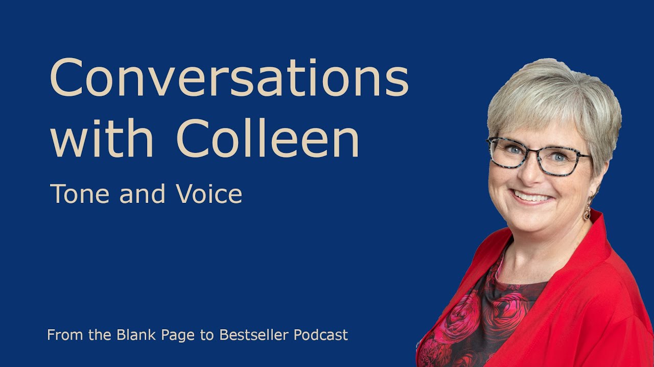 Finding Your Voice and Tone - Conversations with Colleen - YouTube