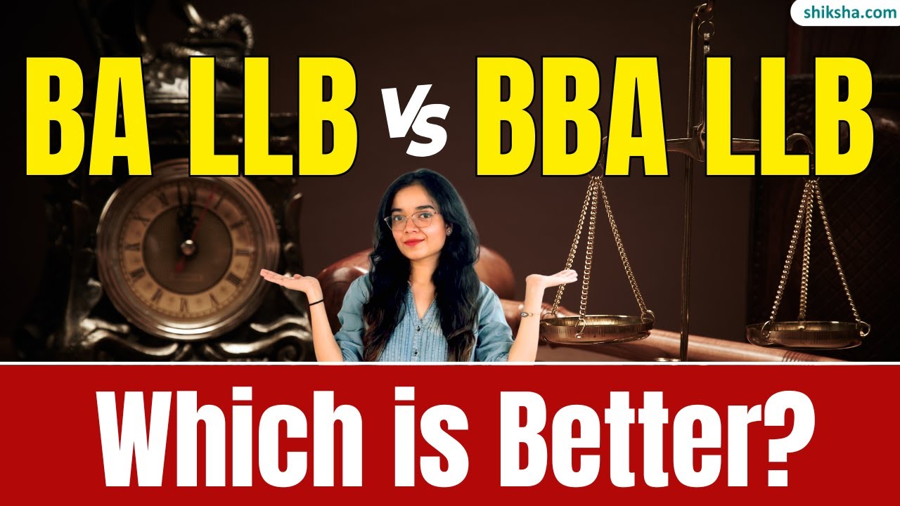 BA LLB v/s BBA LLB: Which Course is better? | Salary, Career Scope ...