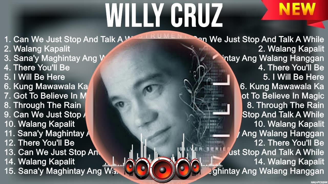 Willy Cruz Greatest Hits ~ OPM Music ~ Top 10 Hits of All Time - YouTube