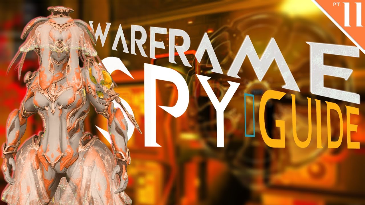 Warframe Spy Guide - Part 2 Lua Spy, Kuva Fortress! - YouTube