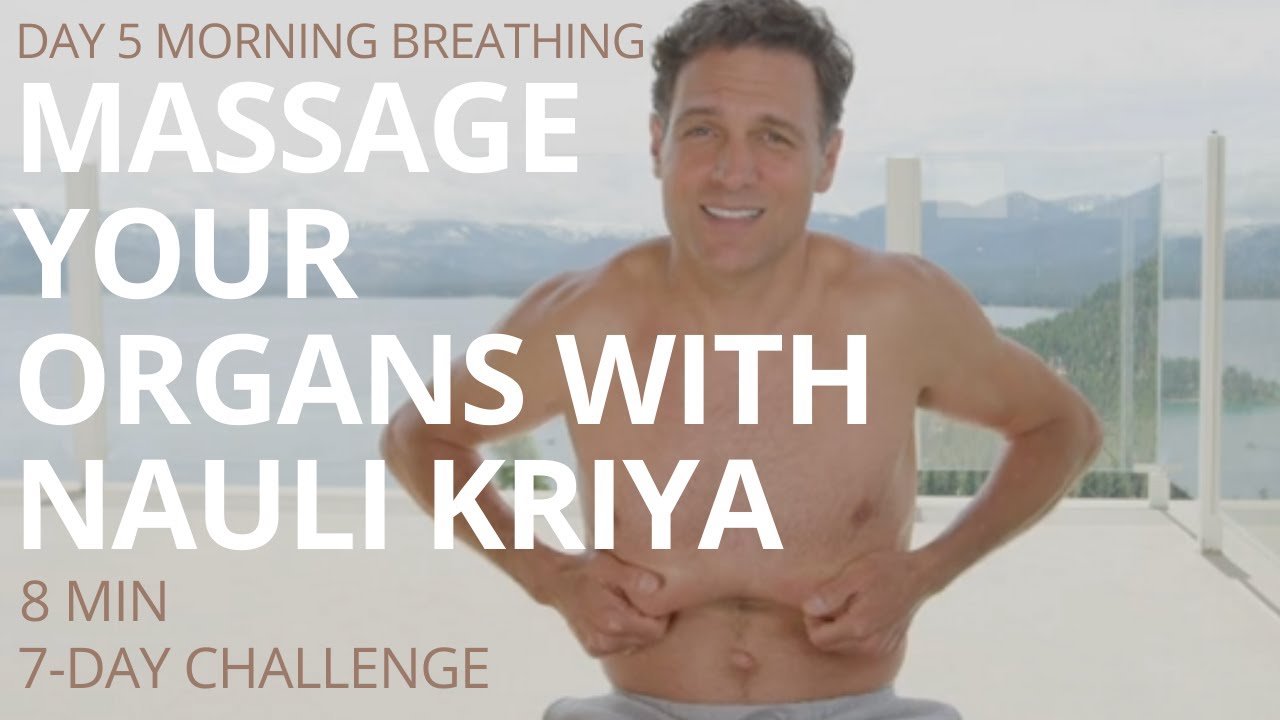DAY 6 AM of 360° Breathing with Stretches & the Yoga Practice of Nauli ...