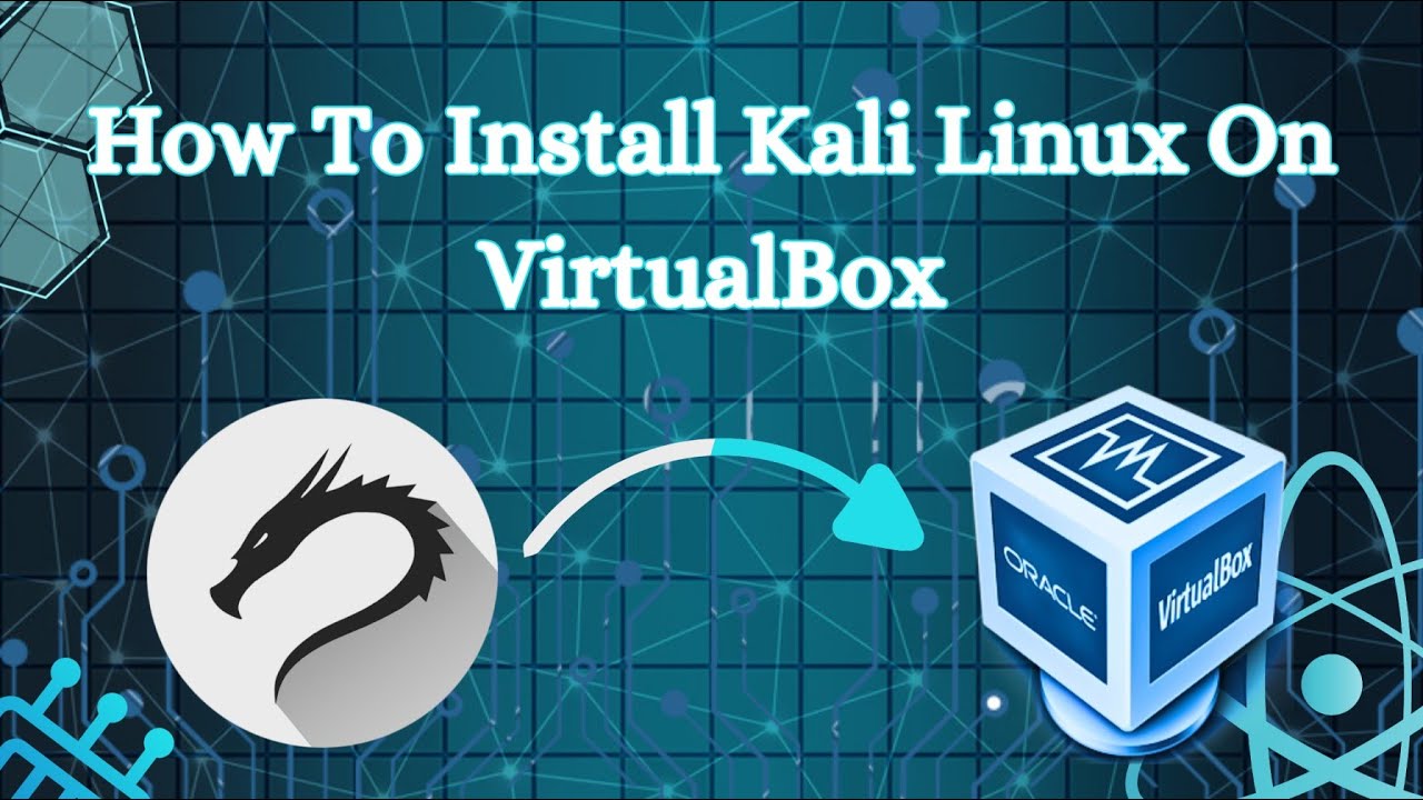 How to install Kali Linux on VirtualBox | Windows 10 | Windows 11