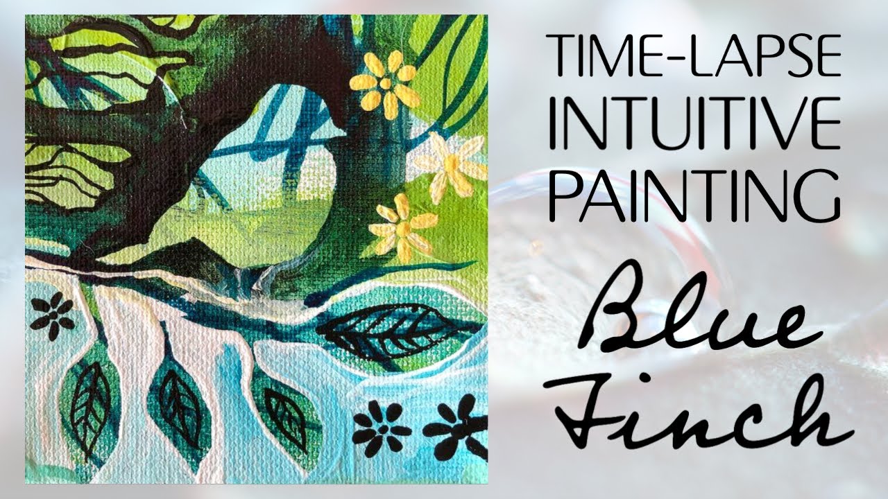 Blue Finch: 1+HR painting in 2MIN Timelapse | Acrylic Intuitive ...