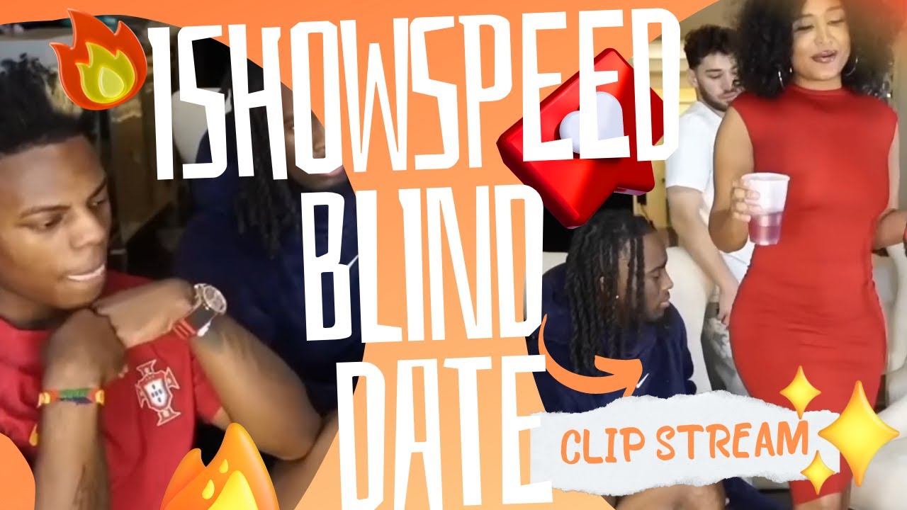 ISHOWSPEED BLIND DATES LATINA MAMI - YouTube
