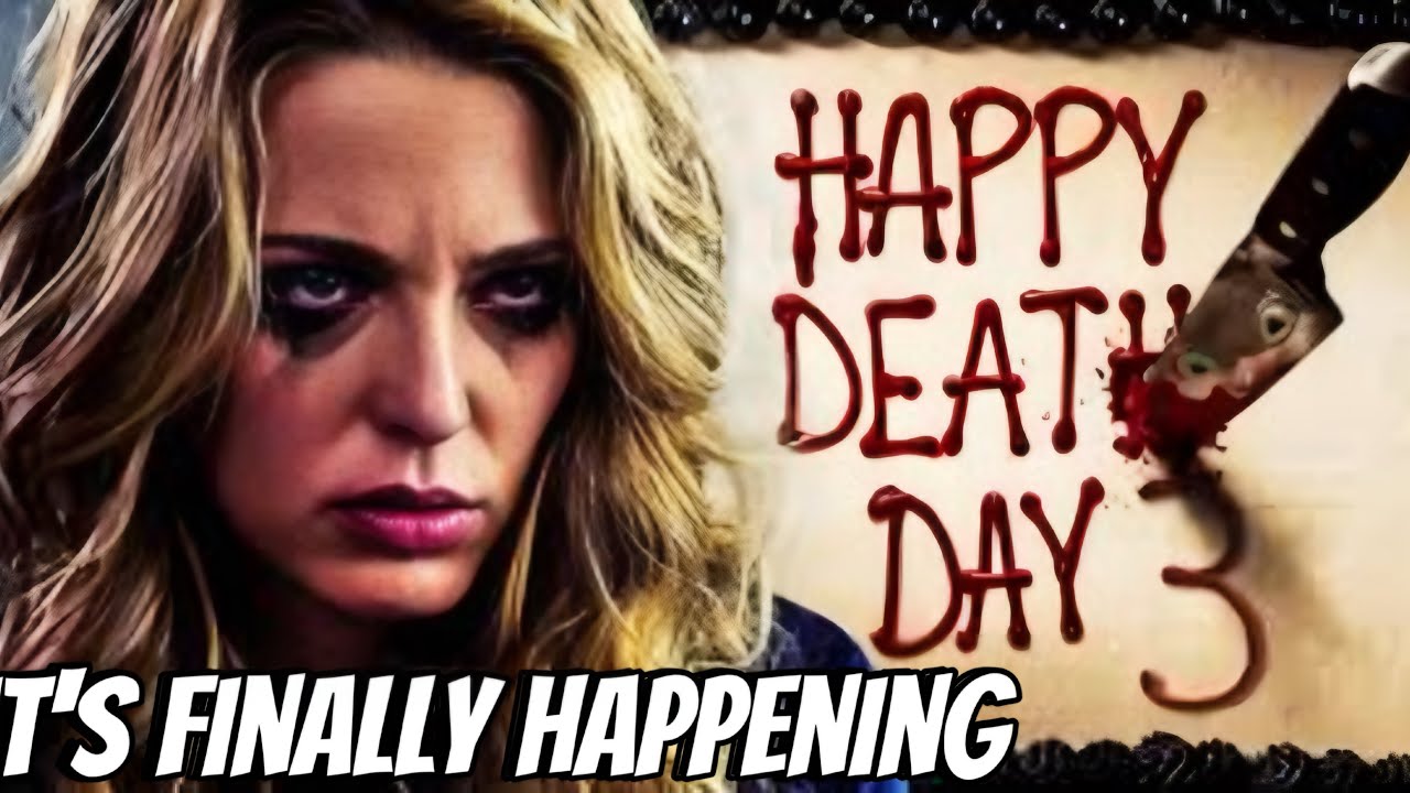 Happy Death Day 3 Is FINALLY Happening! - YouTube