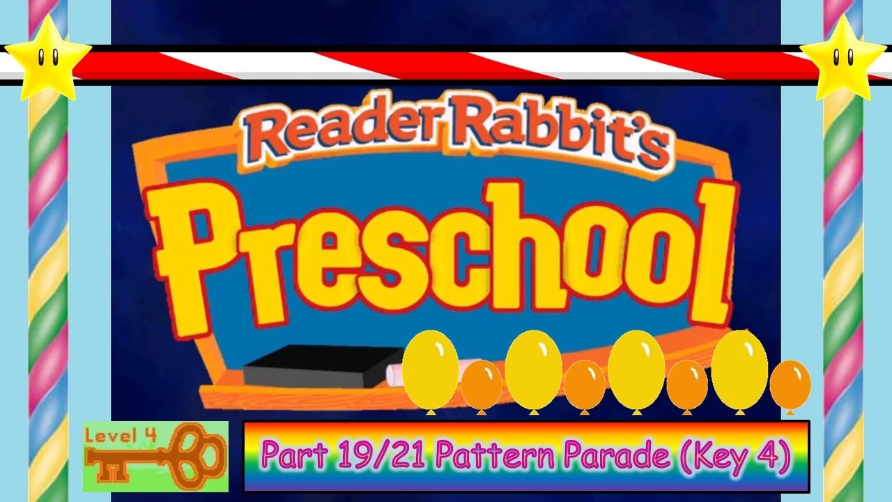 Reader Rabbit Preschool (Carousel Version) Part 19/21 - Pattern Parade ...