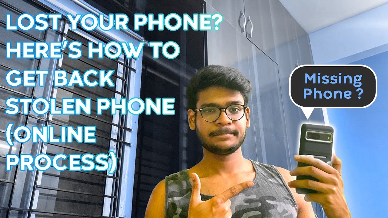 Lost Smartphone? Here's how to recover stolen back phone | Official Way ...