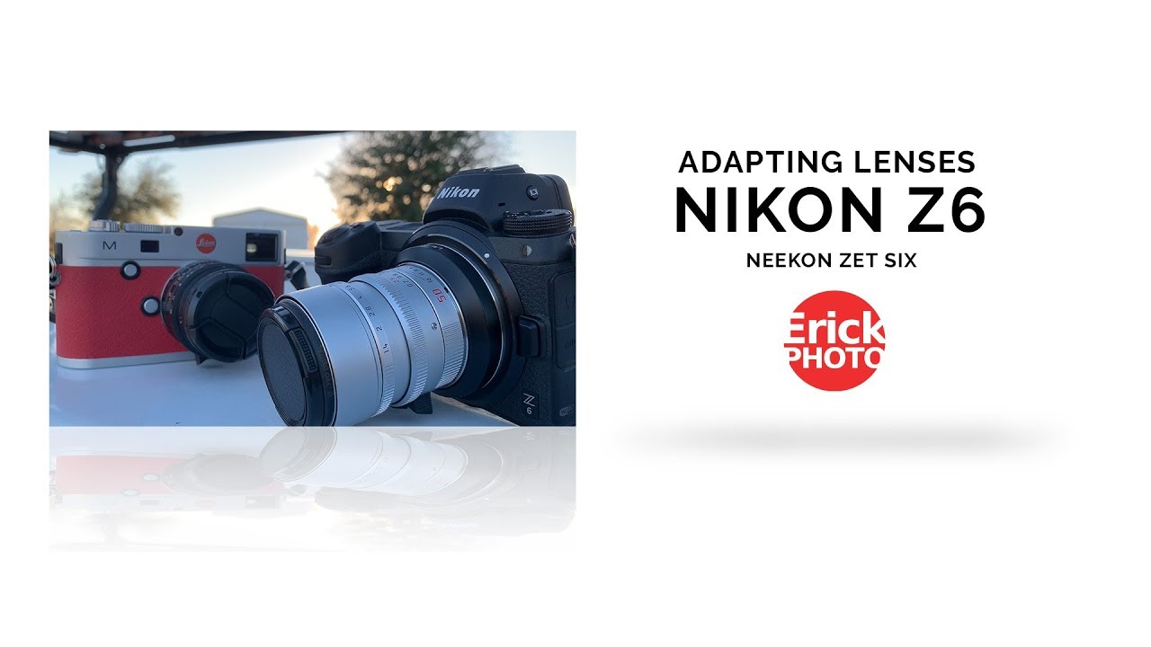 Nikon Z6 Adapting M Mount Lenses - YouTube