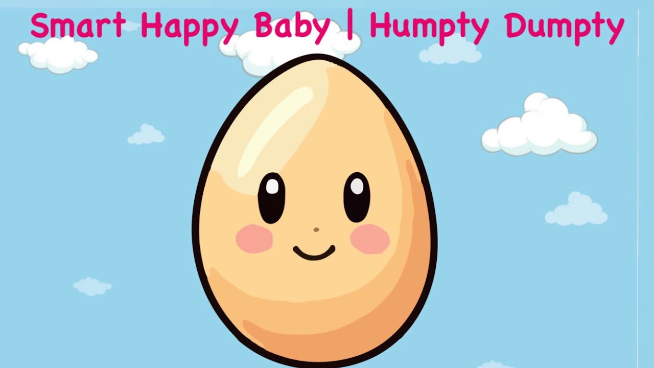 Smart Happy Baby | Humpty Dumpty | English Nursery Rhymes | Kids Song ...