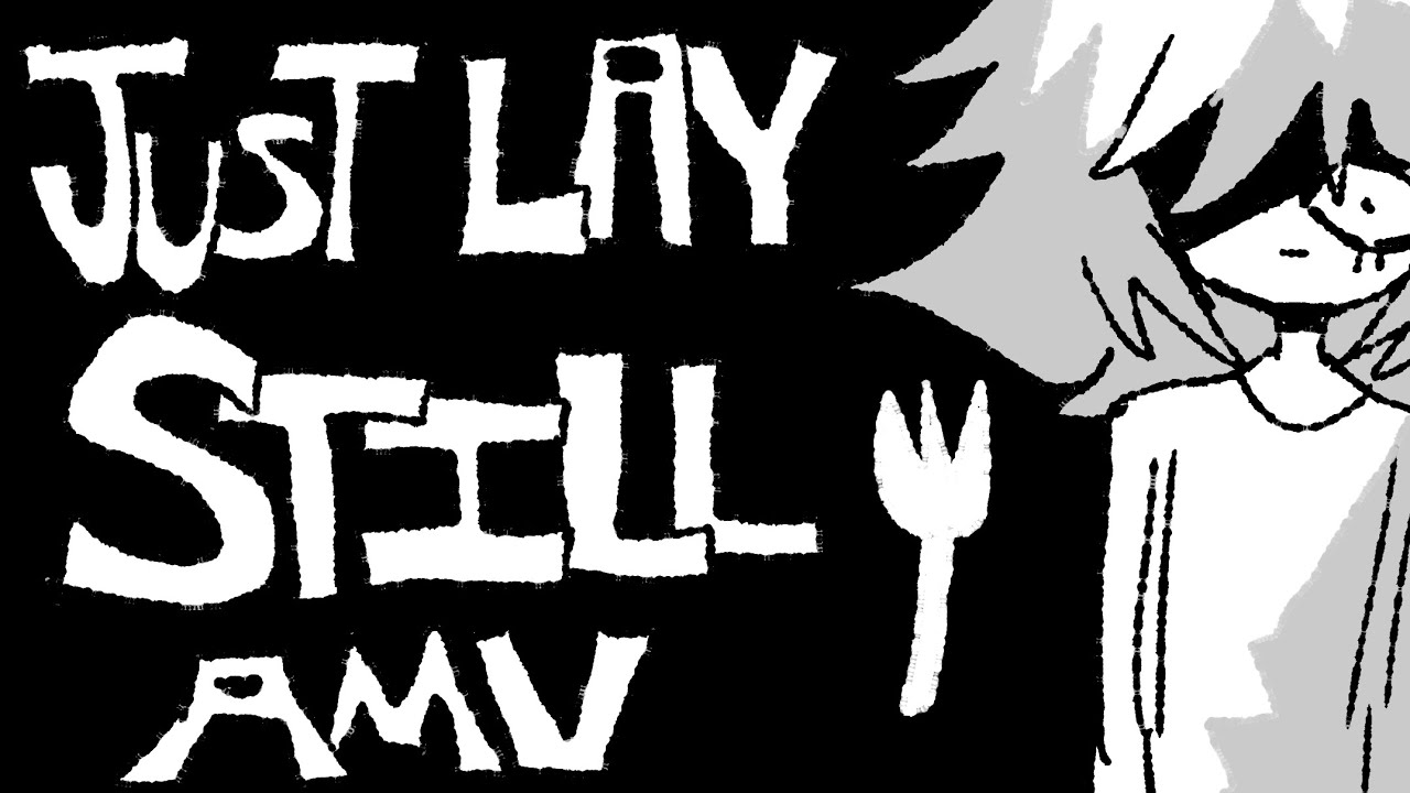 JUST LAY STILL // AMV (CW) - YouTube