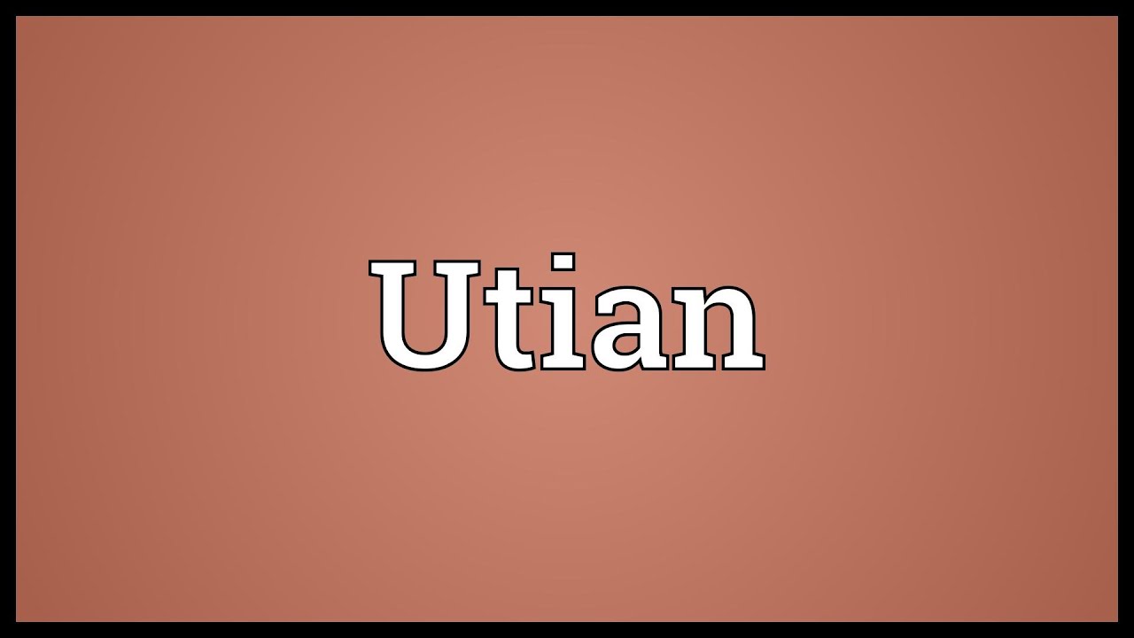 Utian Meaning - YouTube