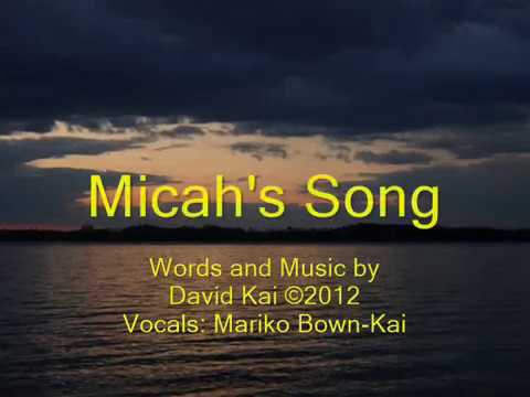 Micah's Song - YouTube